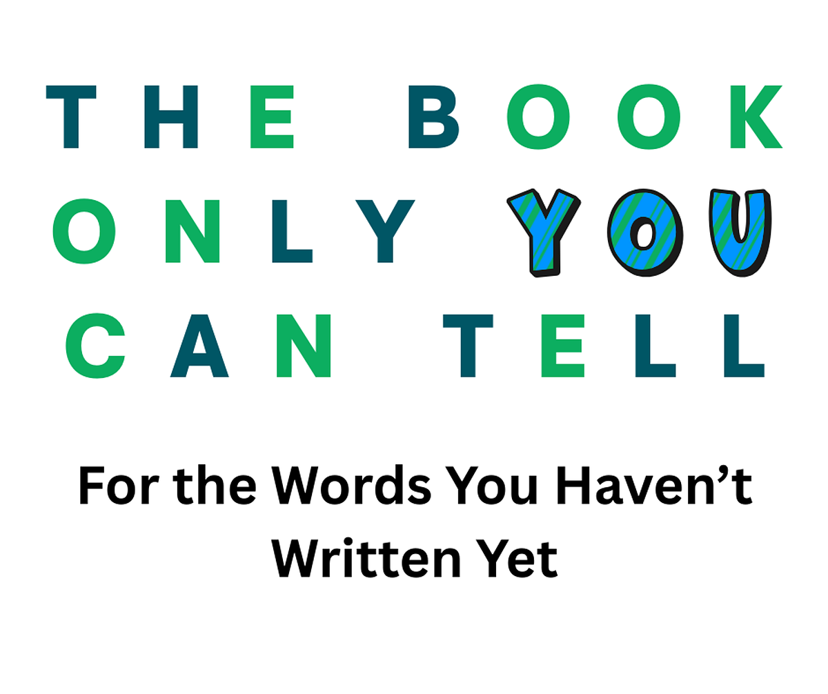 The Book Only You Can Tell