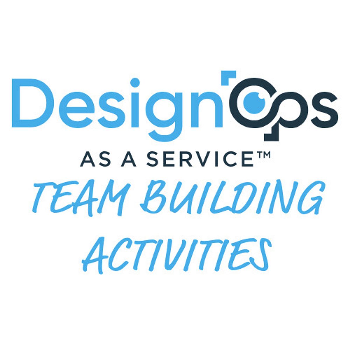 Comprehensive Team Building Strategies & Resources | DesignOps as a Service